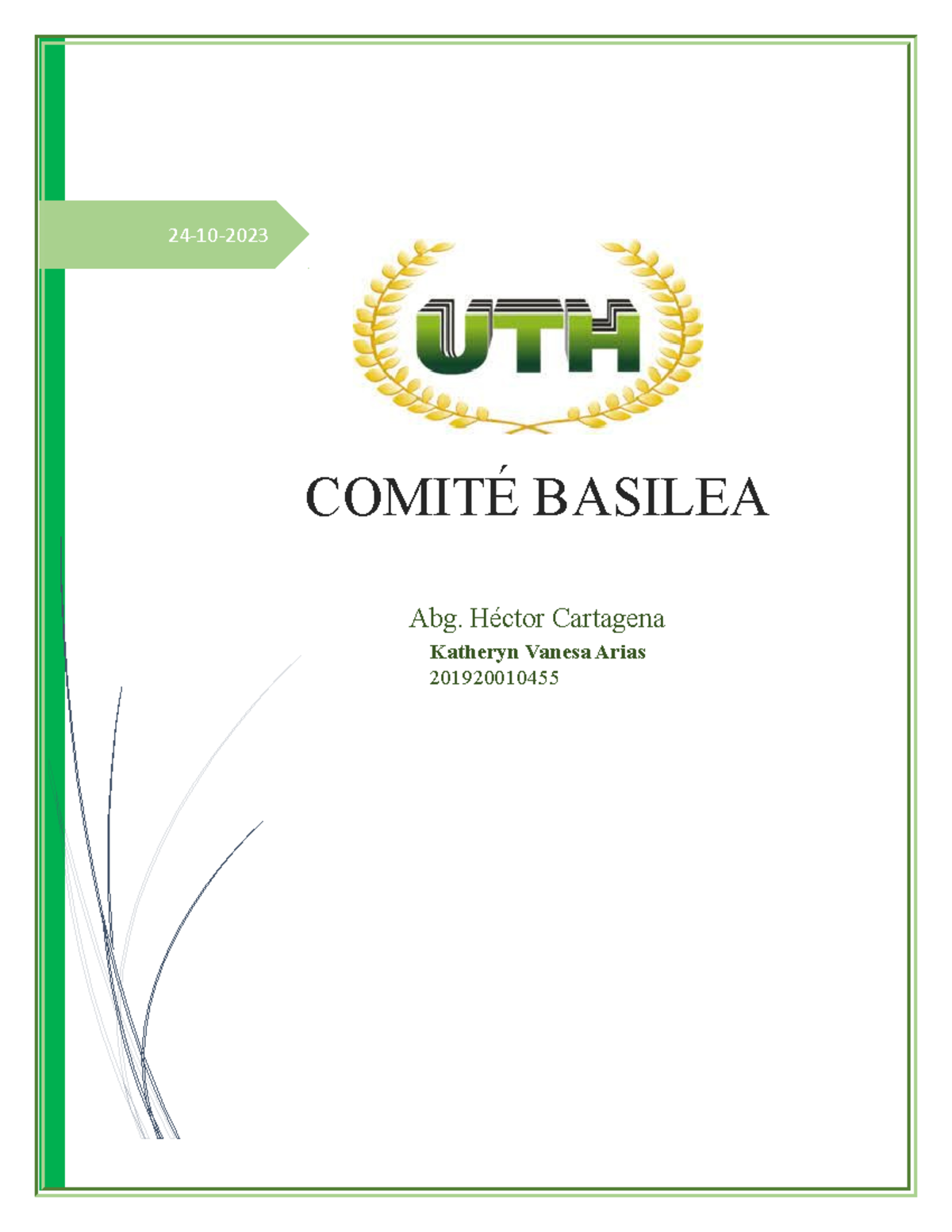 Comite Basilea - 24-10- COMITÉ BASILEA Abg. Héctor Cartagena Katheryn ...