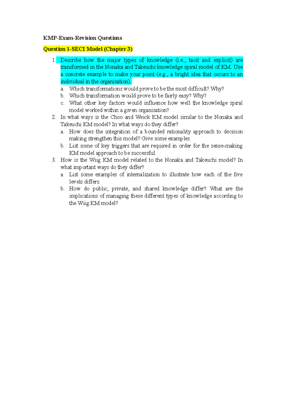 KMP-Exam-Revision Questions - Questions Question Model (Chapter 3) 1. Describe how the major ...