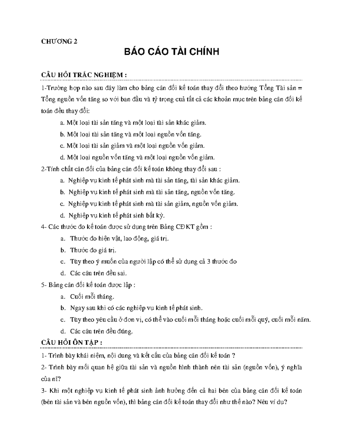 C2- BAI TAP BAO CAO TAI Chinh - CH NG 2 BÁO CÁO TÀI CHÍNH CÂU H I TR C NGHI M : 1-Tr ng - Studocu
