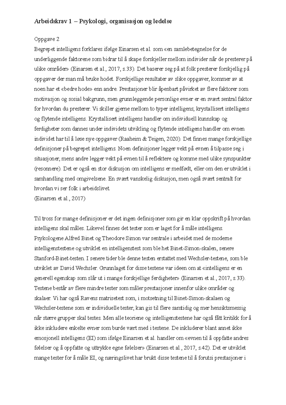 1 Arbeidskrav POL - Arbeidskrav 1 – Psykologi, organisasjon og ledelse Oppgave 2 Begrepet - Studocu