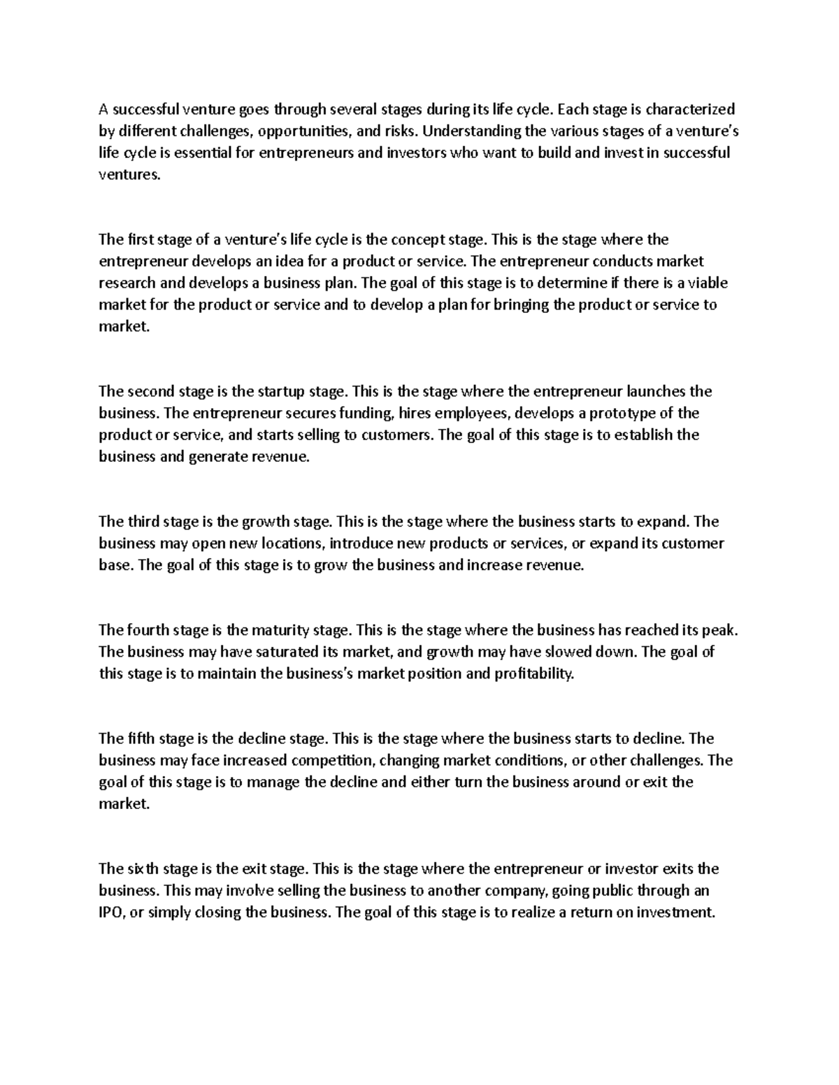 Describe the various stages of a successful venture’s life cycle - A ...