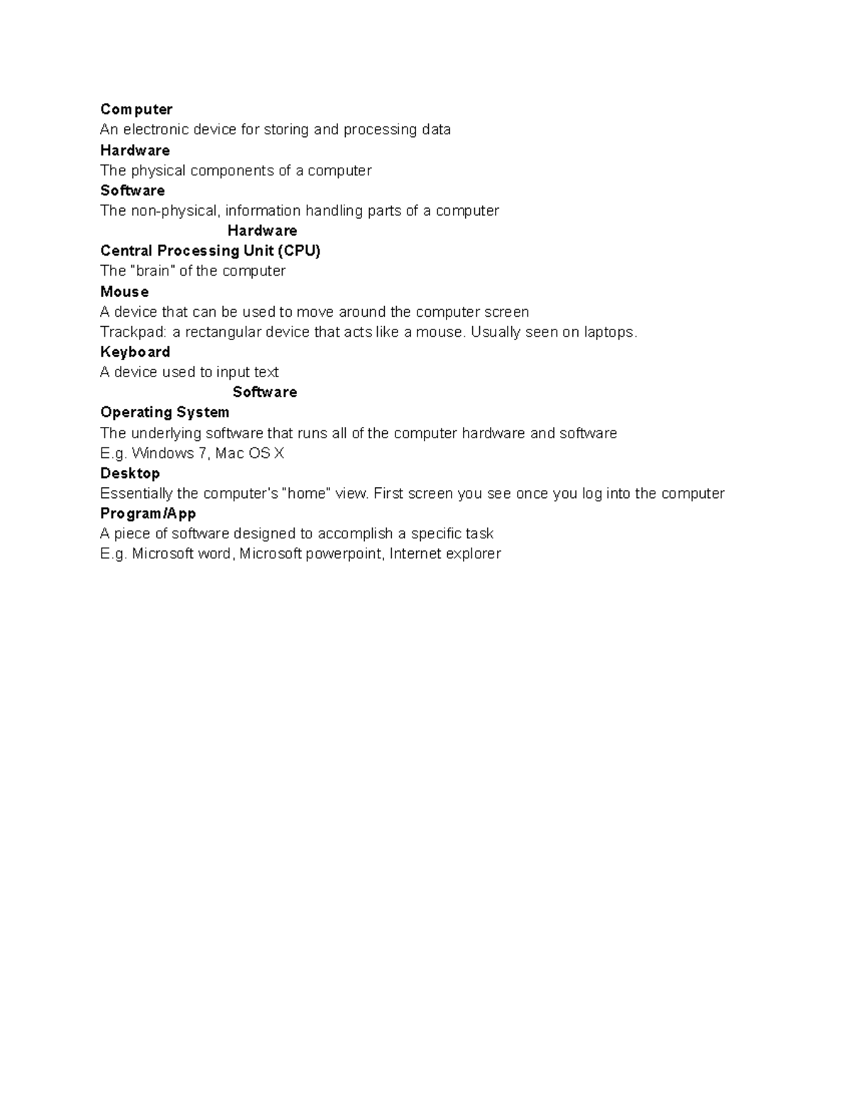 Basic Terminology Computer An Electronic Device For Storing And Processing Data Hardware The 3239