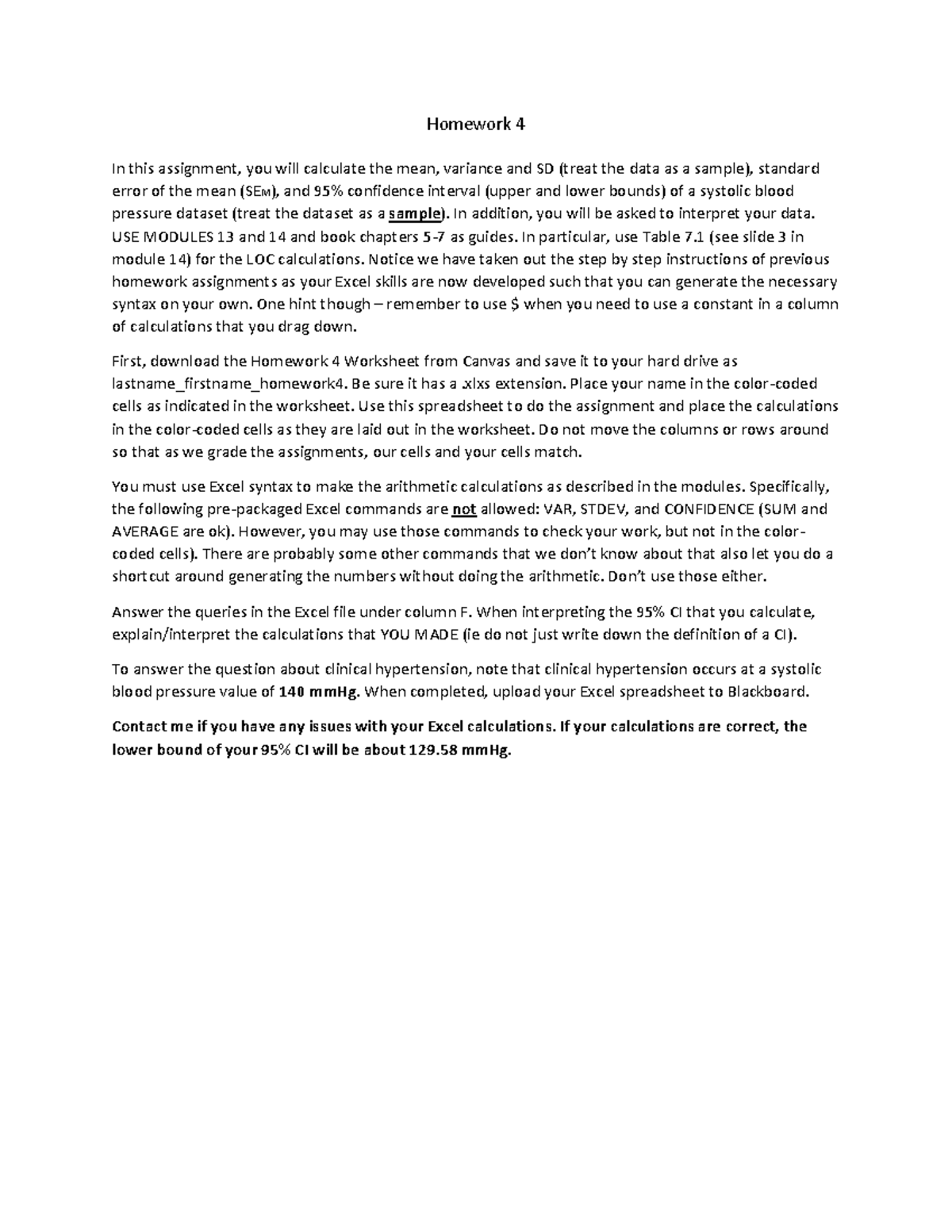 Homework 4 Instructions 2023 - Homework 4 In this assignment, you will calculate the mean ...