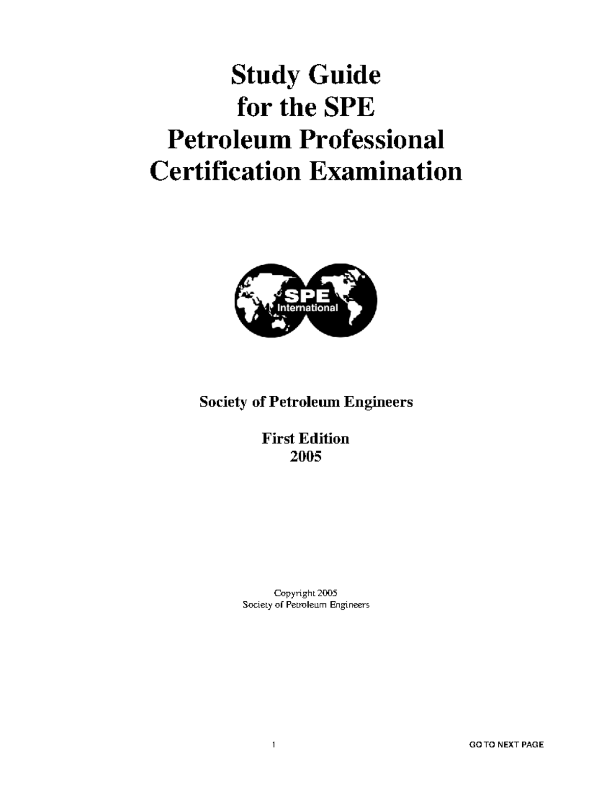 SPE Petroleum Professional Certification Examination Study Guide 2005 ...