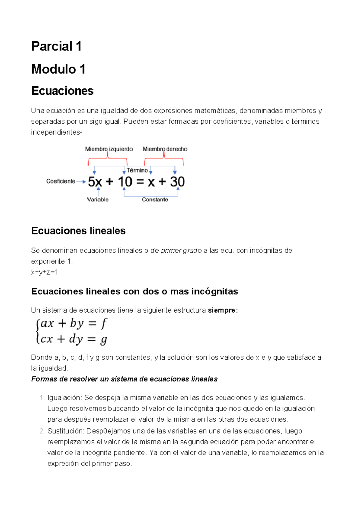 Parcial 1 - Resumen m1 y m2 algebra - Parcial 1 Modulo 1 Ecuaciones Una ecuación es una igualdad ...