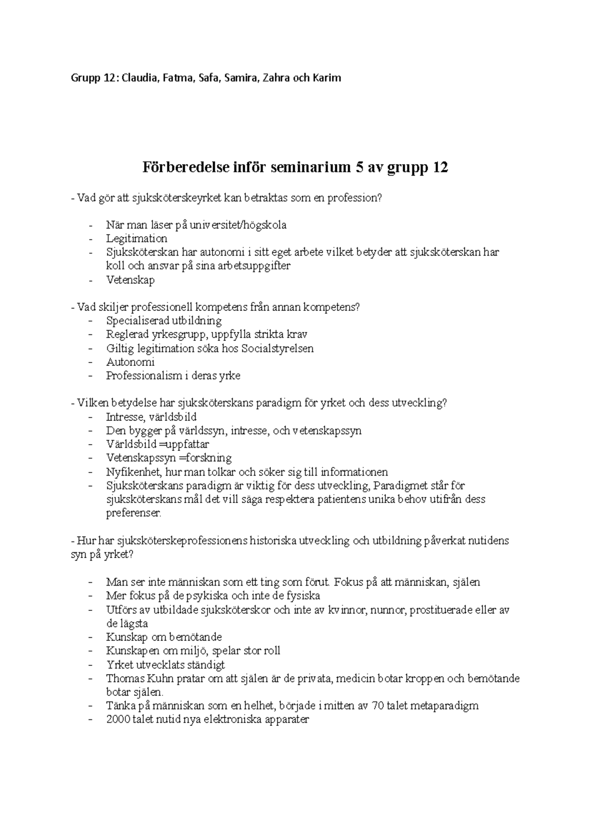 Förberedelse inför seminarium 5 av grupp 12 - Grupp 12: Claudia, Fatma, Safa, Samira, Zahra och ...