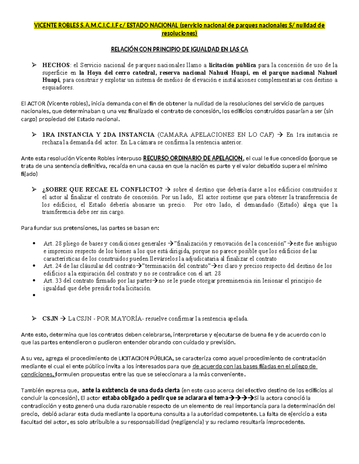 Fallos Unidad 5 - VICENTE ROBLES S.A.M.C.I.C.I c/ ESTADO NACIONAL ...