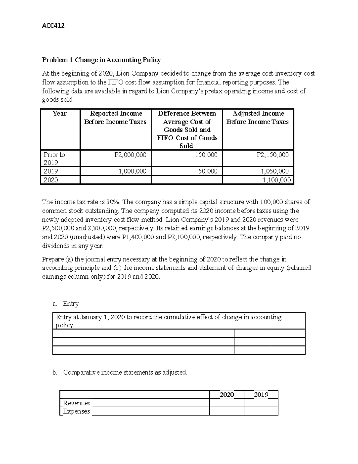 Accounting Changes and Errors - Problems - Problem 1 Change in ...