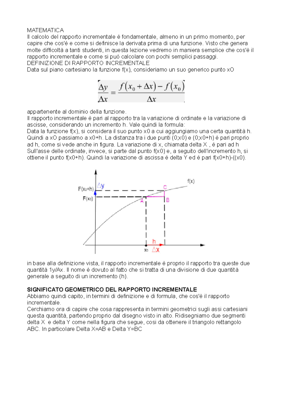 Matematica - Hhhh - MATEMATICA Il calcolo del rapporto incrementale è ...