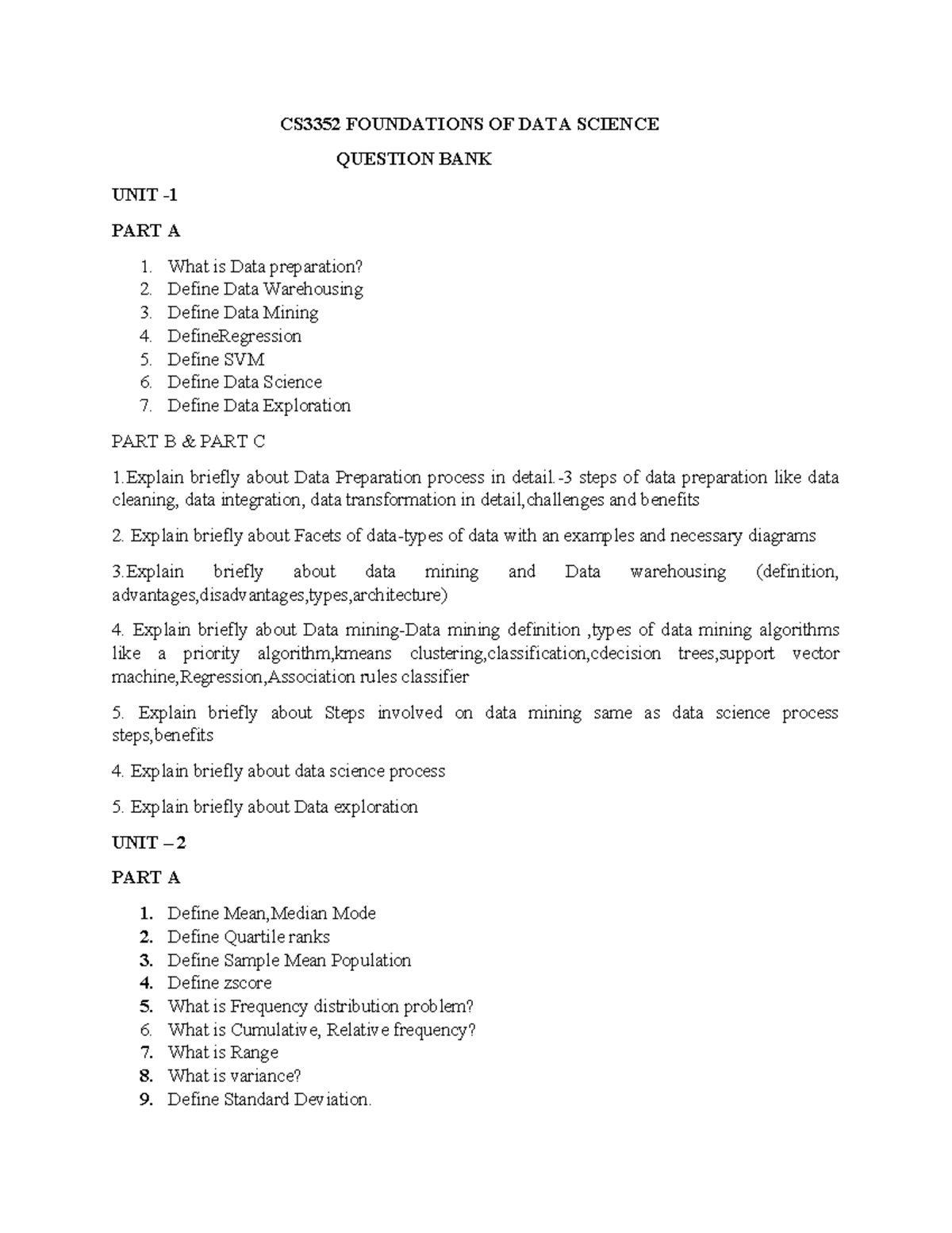 Question Bank FDS - CS3352 FOUNDATIONS OF DATA SCIENCE QUESTION BANK UNIT - PART A What is Data ...