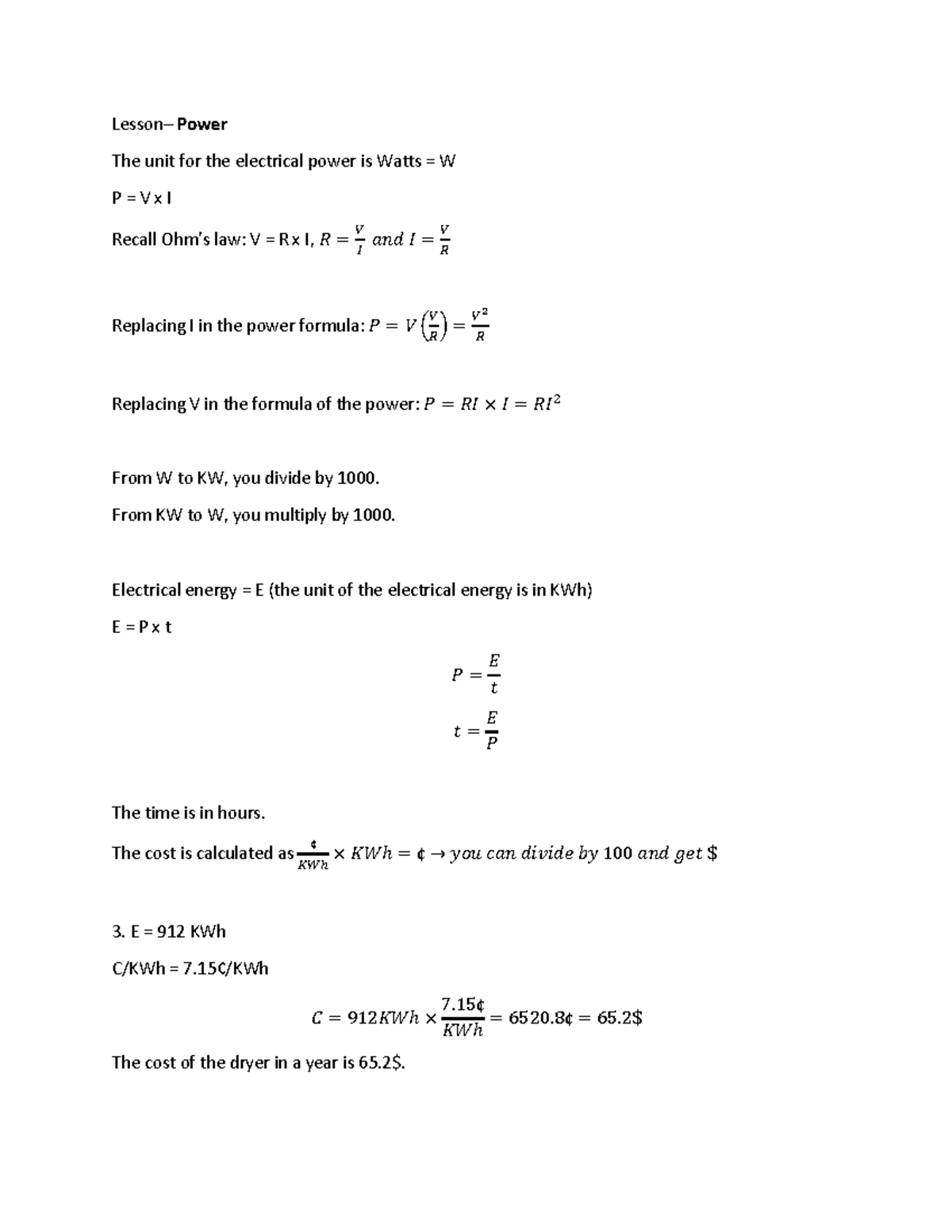 Lesson - Cost and Electrical energy - Lesson– Power The unit for the ...