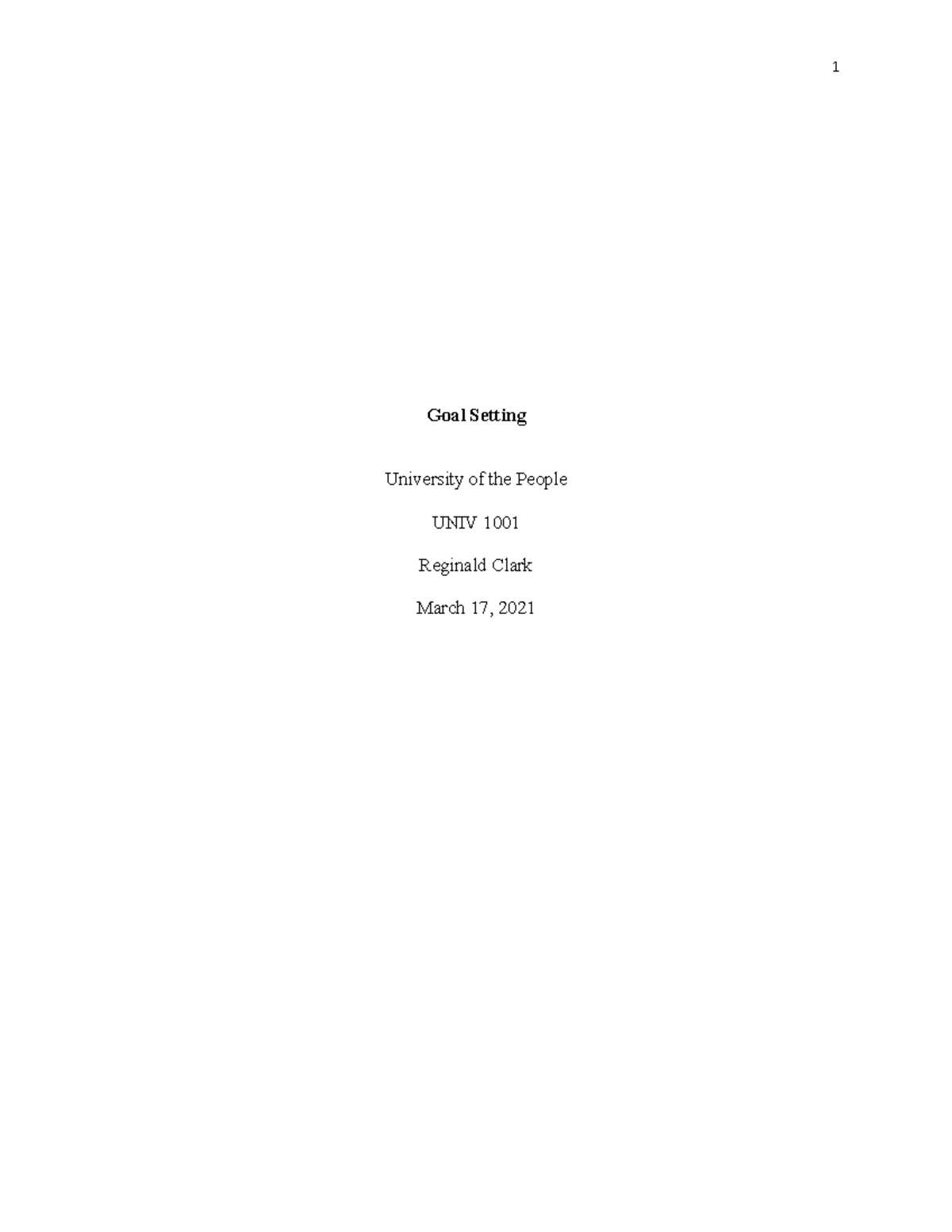 Univ 1001 Week 7 Written Assignment Goal Setting University Of The People Univ 1001 Reginald