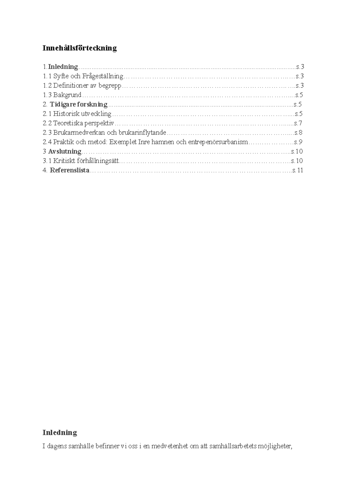 Samhällsarbete Hemtenta - Innehållsförteckning Inledning - Studocu