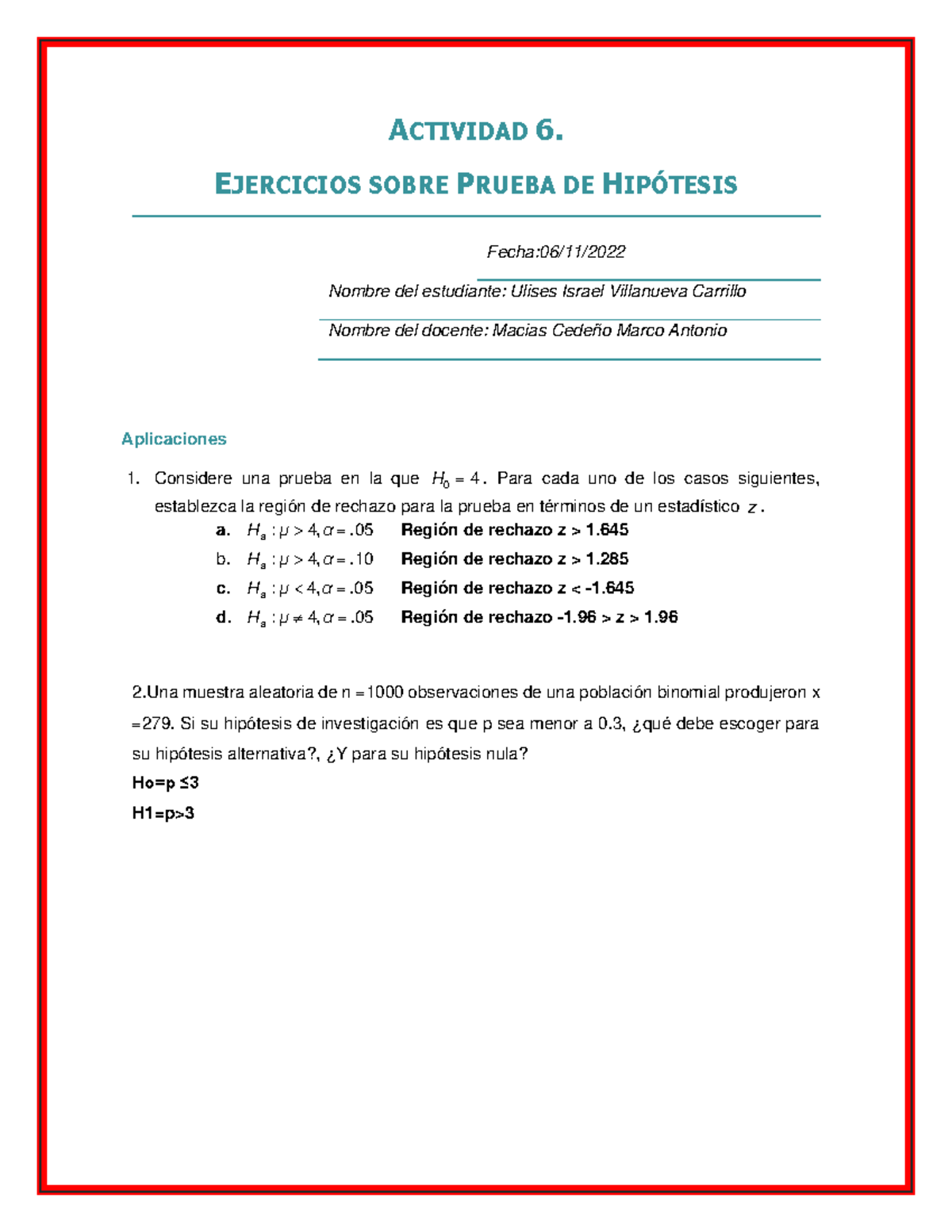 Actividad 6 Blackboard - ACTIVIDAD 6. EJERCICIOS SOBRE PRUEBA DE ...