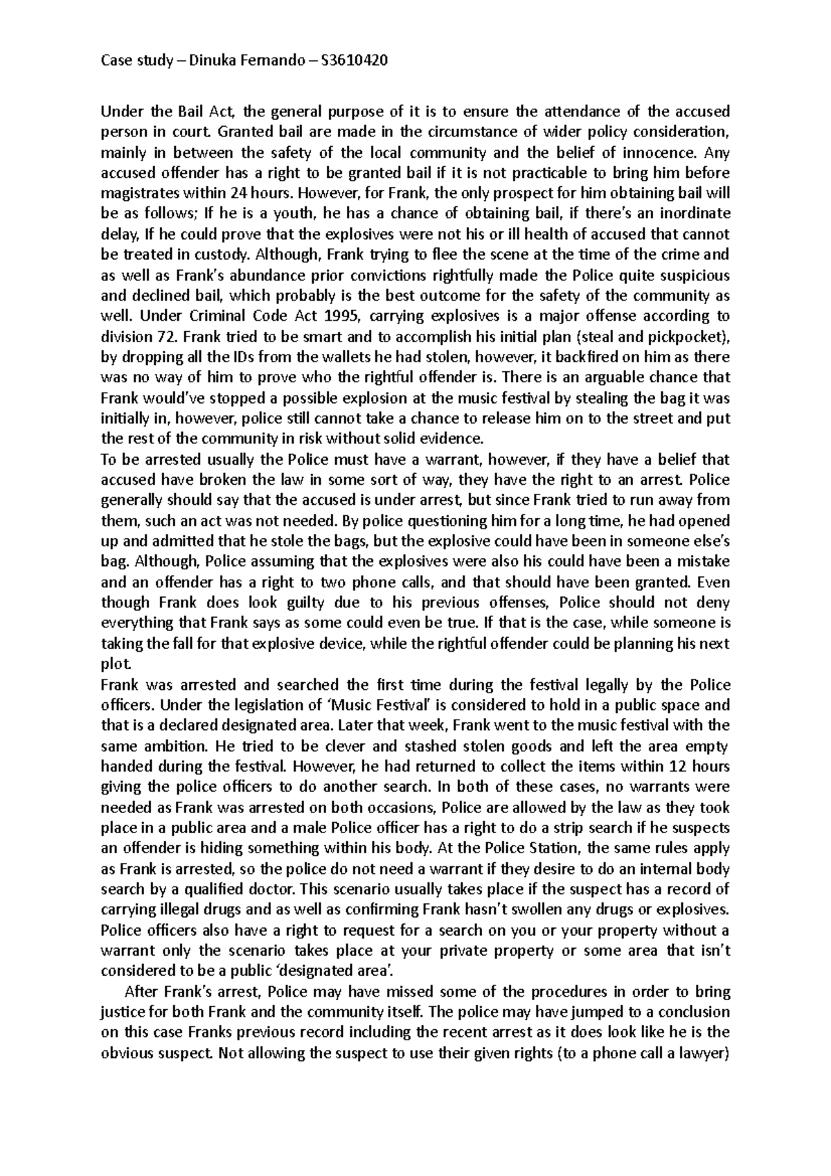 CASE Study (S3610420) - Case study – Dinuka Fernando – S Under the Bail ...