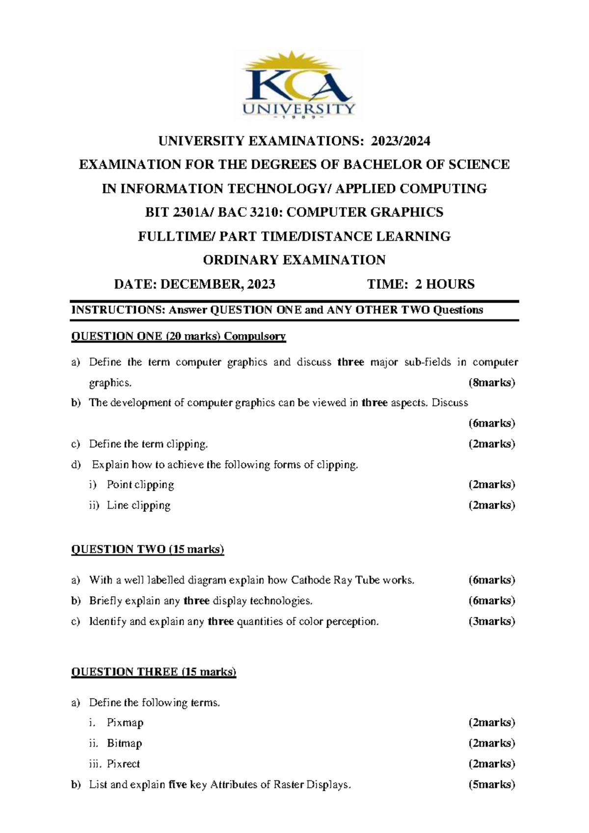 Computer Graphics - UNIVERSITY EXAMINATIONS: 2023/ EXAMINATION FOR THE DEGREES OF BACHELOR OF ...