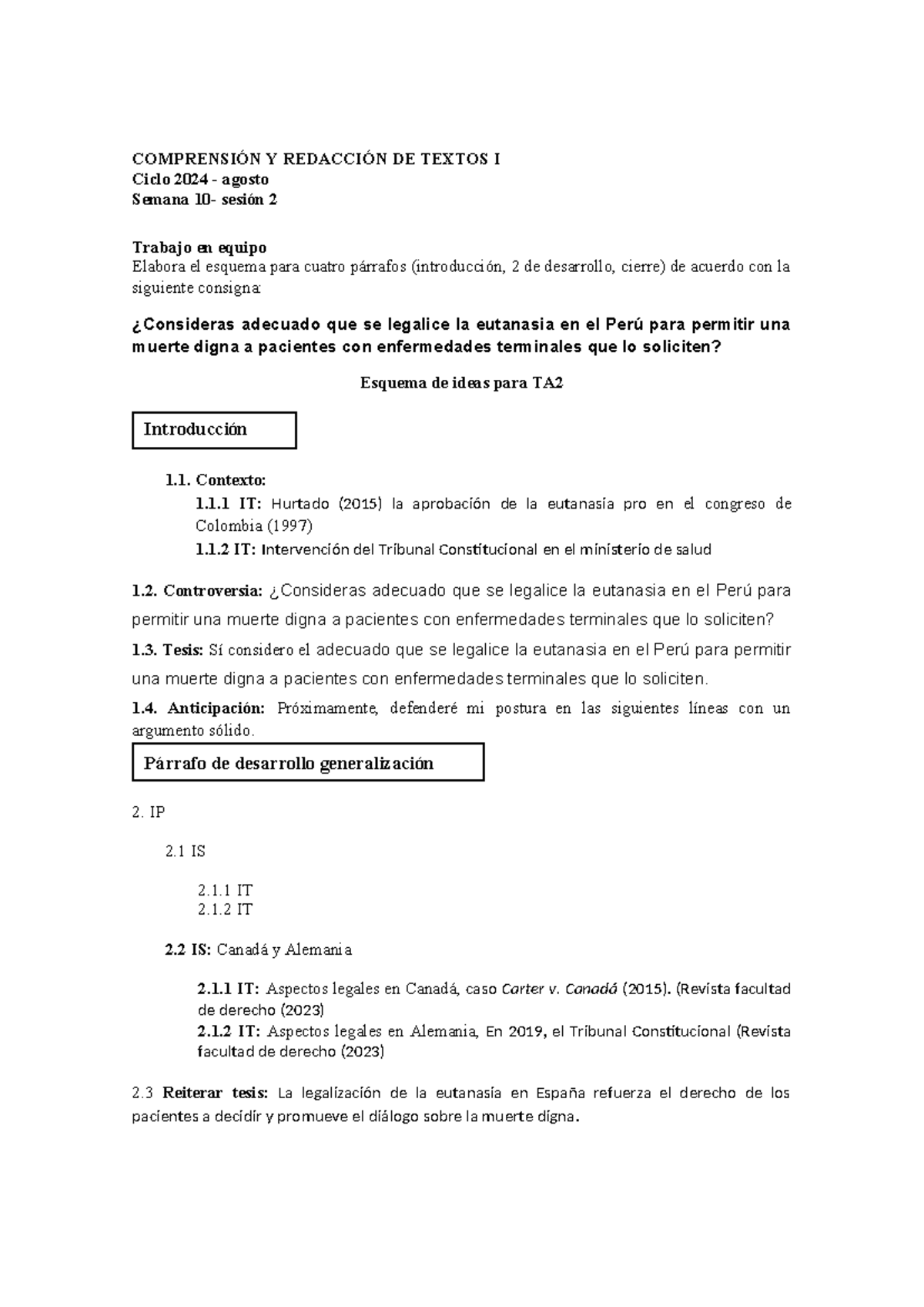 Tarea academica 2 Smslwu - COMPRENSIÓN Y REDACCIÓN DE TEXTOS I Ciclo 2024 - agosto Semana 10 ...