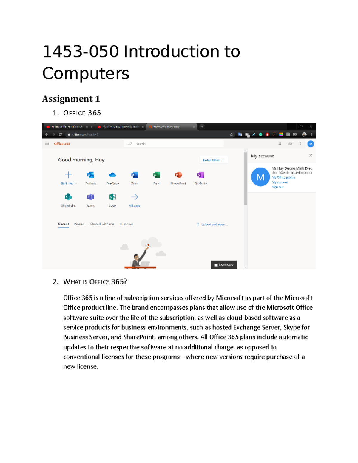 Assignment 1 - 1453-050 Introduction to Computers Assignment 1 1. OFFICE 365 2. WHAT IS OFFICE ...