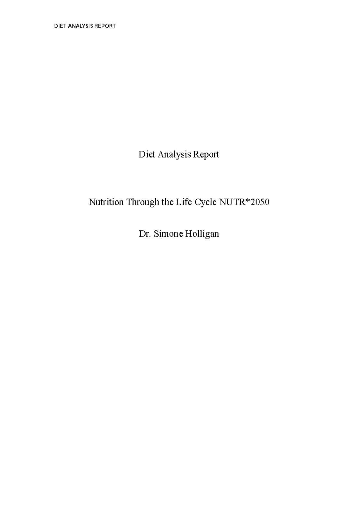 Diet analysis report - Diet Analysis Report Nutrition Through the Life ...