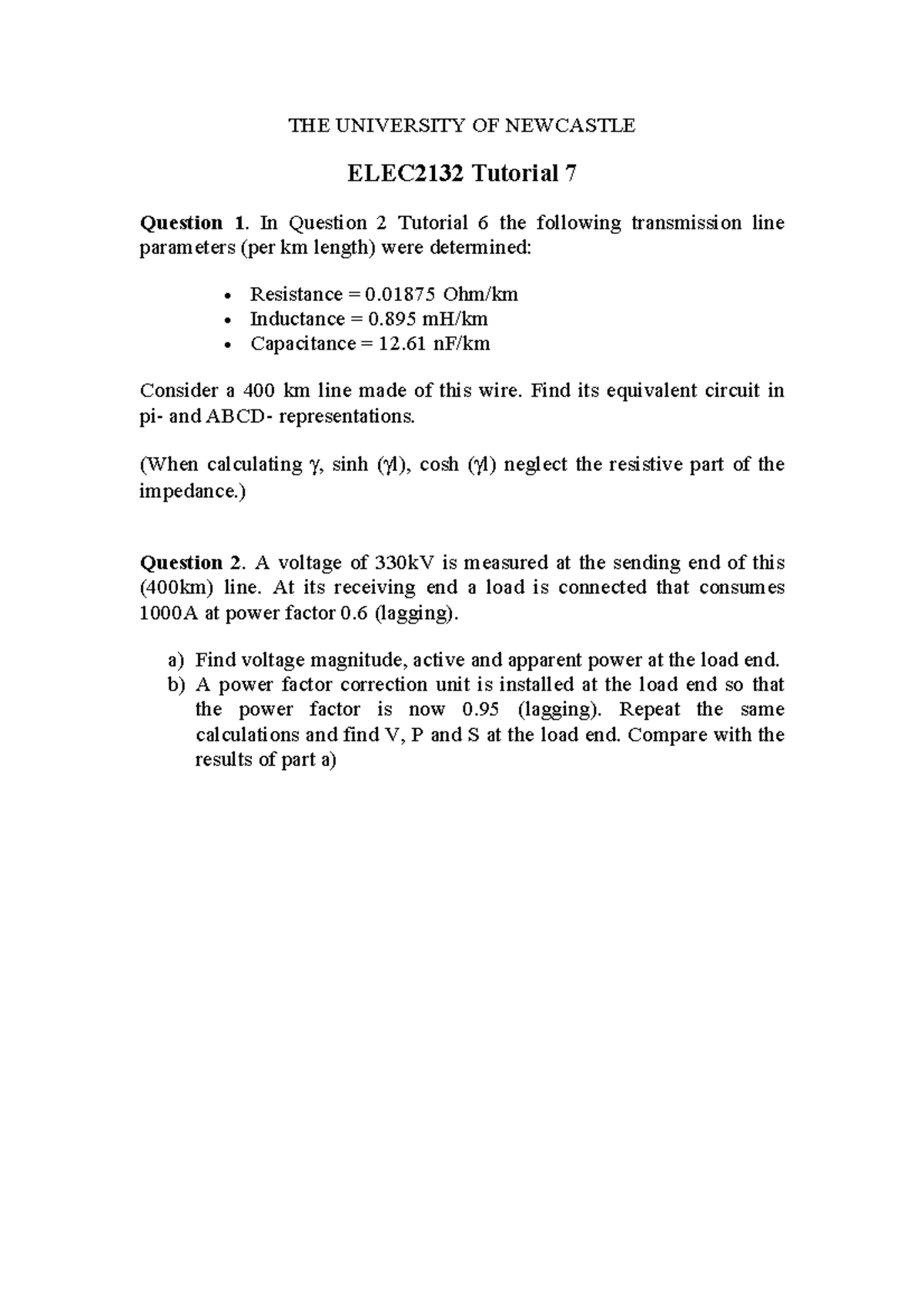 Tutorial 7 - THE UNIVERSITY OF NEWCASTLE ELEC2132 Tutorial 7 Question 1 ...