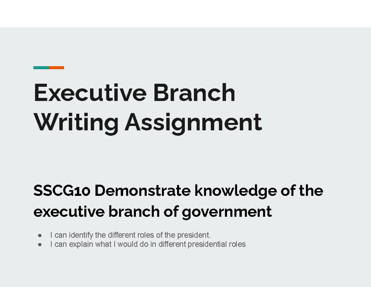 PRES Roles - Student COPY-2 - Executive Branch Writing Assignment ...