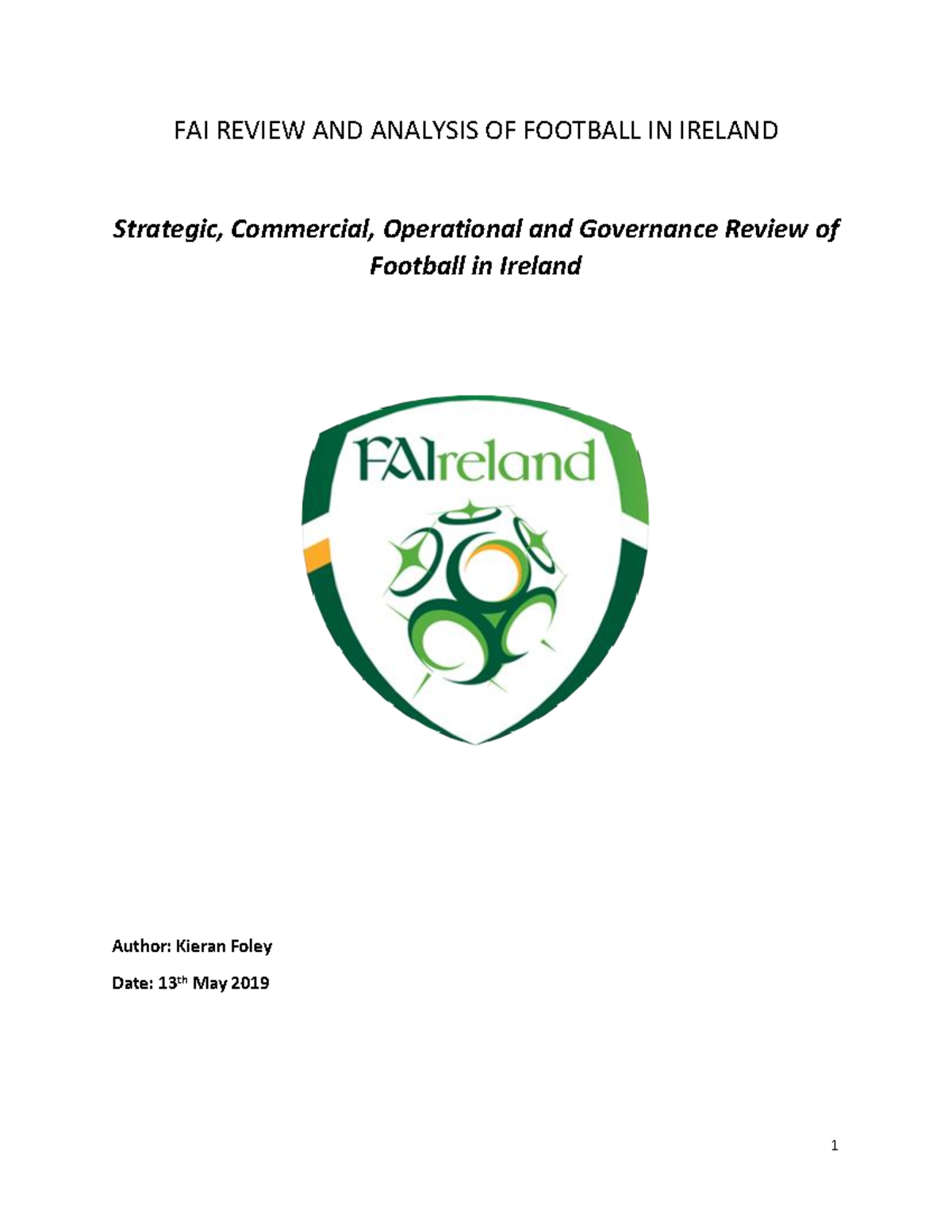 Fai review and analysis of football in ireland final - FAI REVIEW AND ...