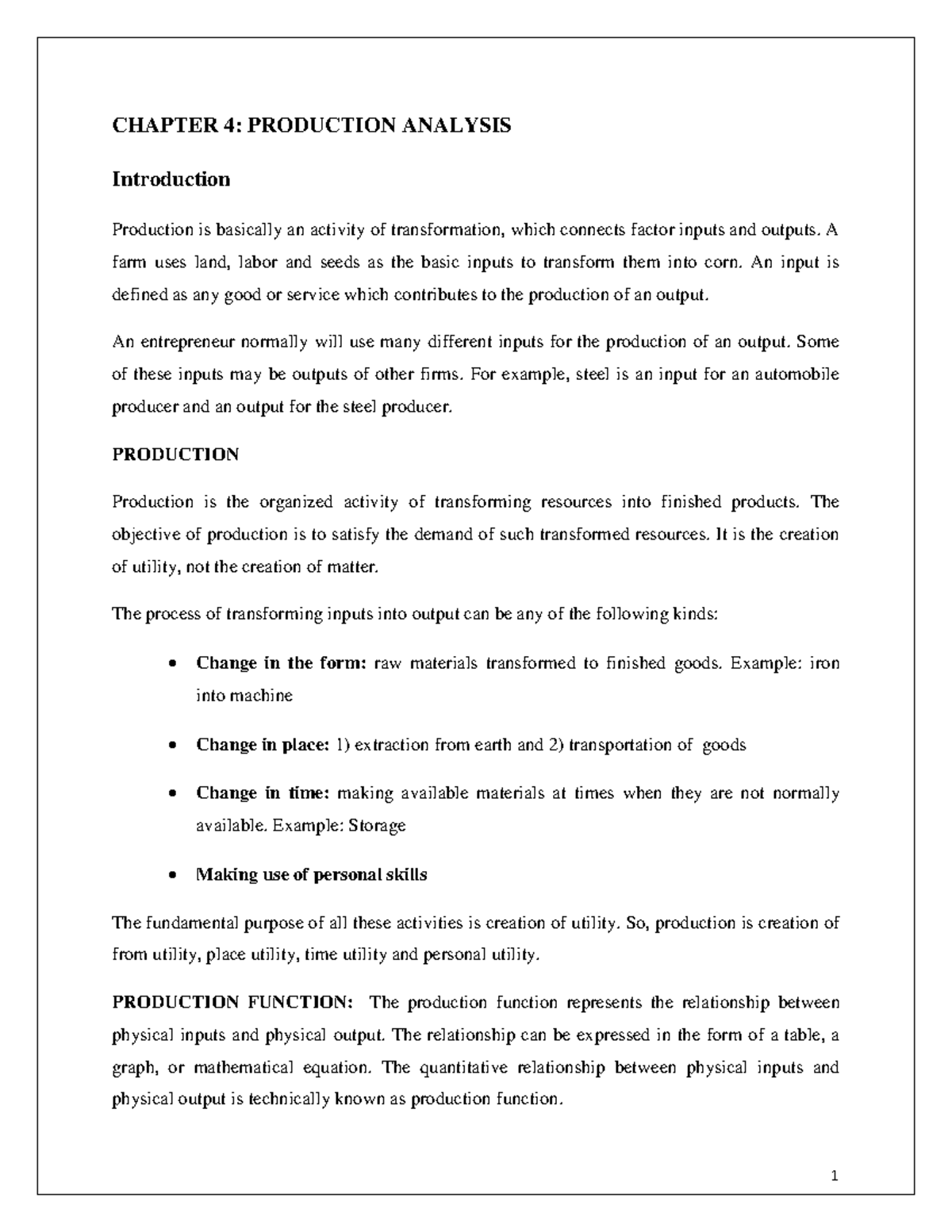 Theory OF Production AND COST - 1 CHAPTER 4: PRODUCTION ANALYSIS Introduction Production is ...