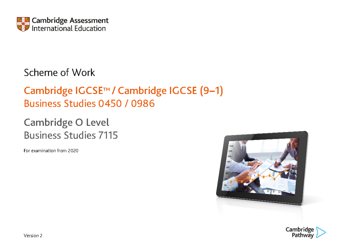 Business studies schemes of work - Version 2 Cambridge IGCSE TM / Cambridge IGCSE (9−1) Business ...