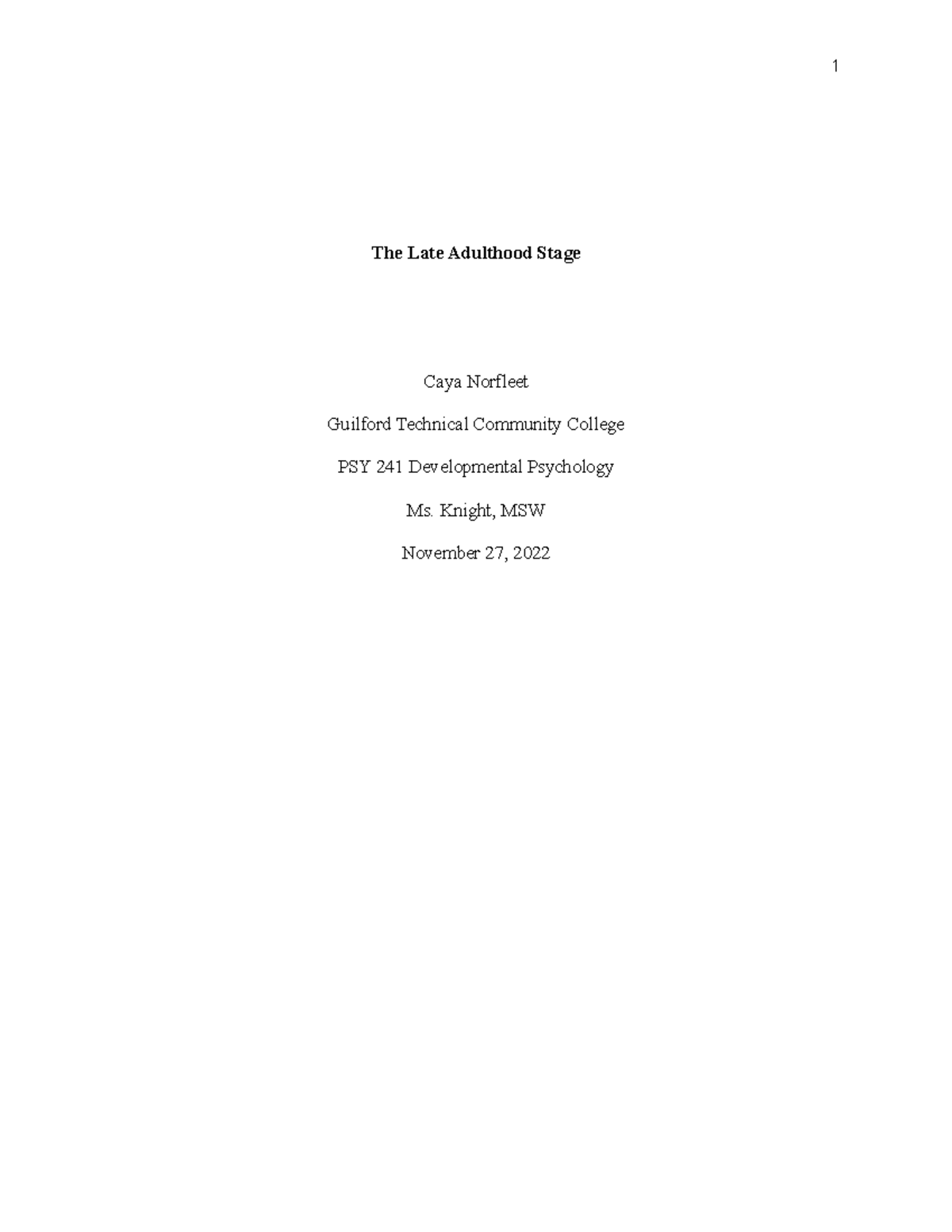 WK 14 Essay - 1 The Late Adulthood Stage Caya Norfleet Guilford ...