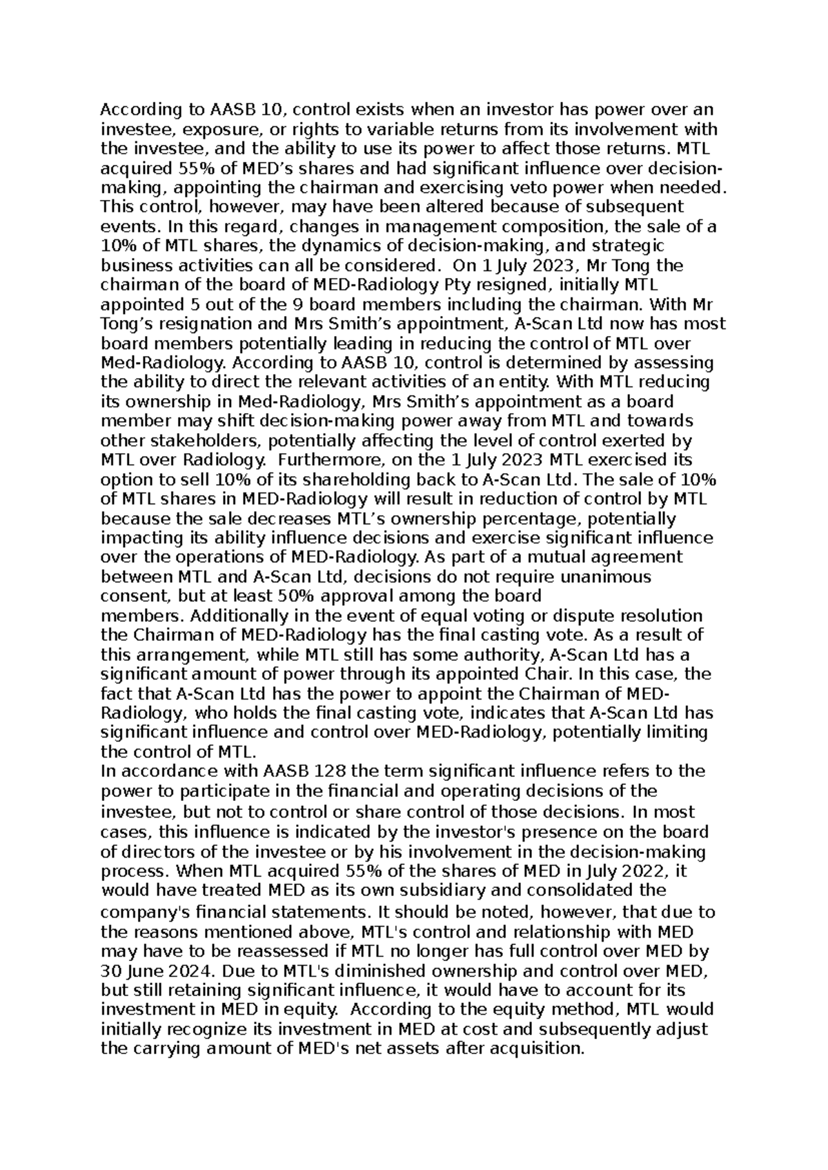 According to AASB 10 - MTL acquired 55% of MED’s shares and had ...