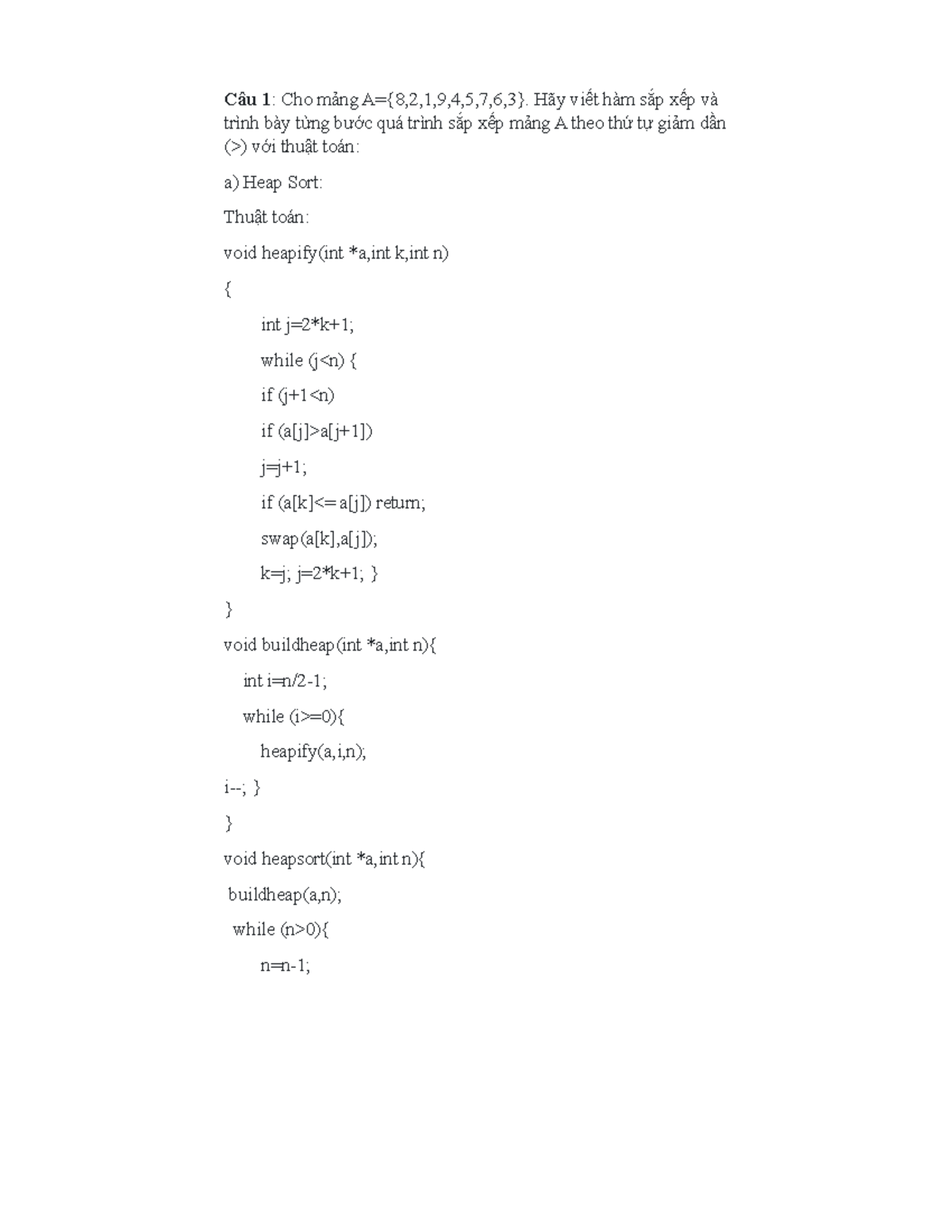 Baitapc 2TT2 - Câu 1: Cho mảng A={8,2,1,9,4,5,7,6,3}. Hãy viết hàm sắp ...