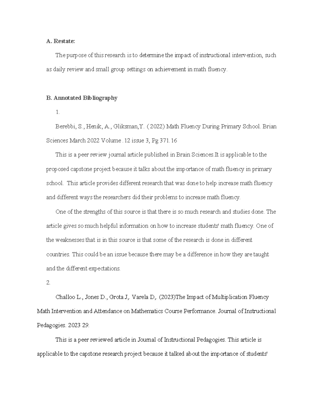 D180 Task 2 - A. Restate: The purpose of this research is to determine ...