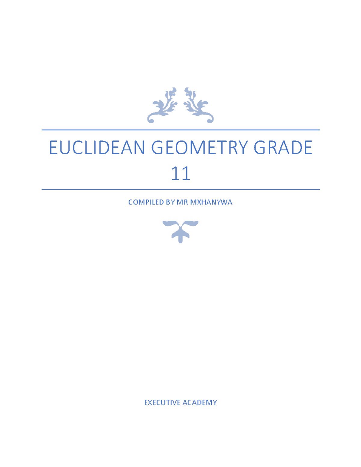 Euclidean Geometry G11 Finding Angles - EUCLIDEAN GEOMETRY GRADE 11 ...