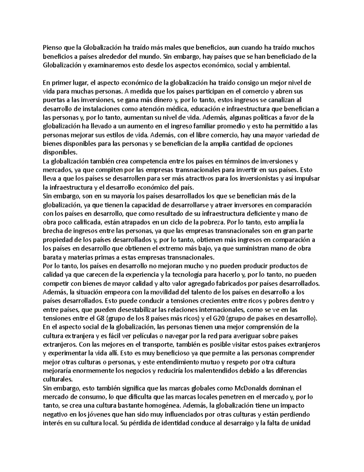 Ensayo Globalización - globalization - Pienso que la Globalización ha traído más males que - Studocu