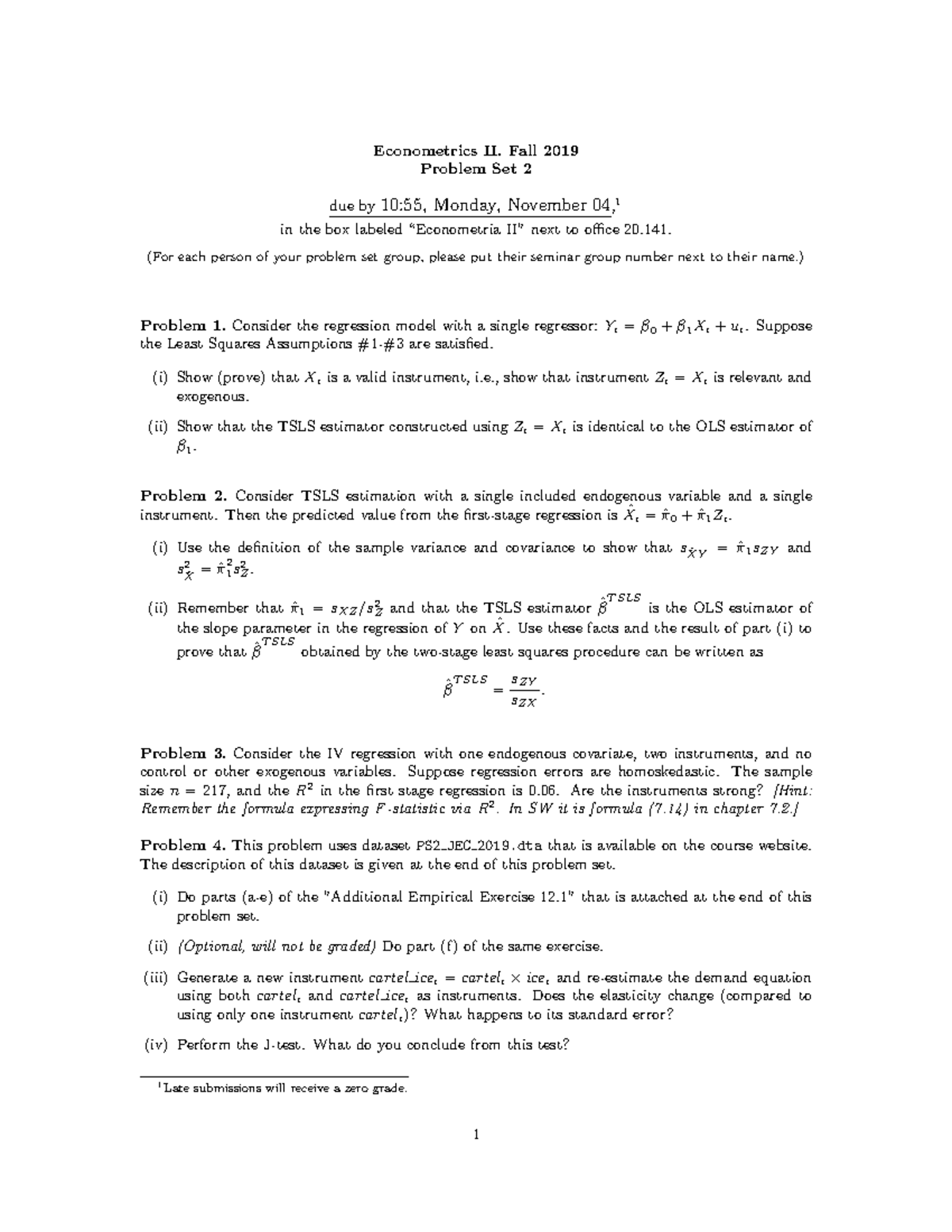 PS2 2019 - Seminar 2 questions - Econometrics II. Fall 2019 Problem Set 2 due by10:55, Monday ...