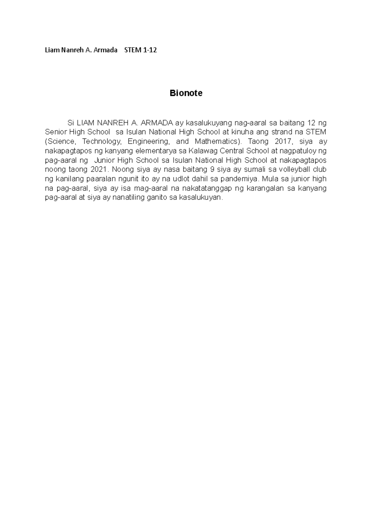 Bionote-ni-liam - NLL - Liam Nanreh A. Armada STEM 1- Bionote Si LIAM ...