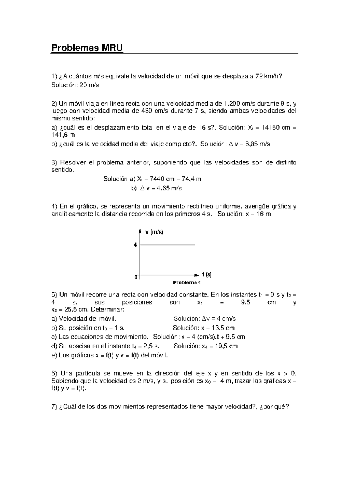 Ejercicios DE Cinematica - Problemas MRU ¿A cuántos m/s equivale la ...