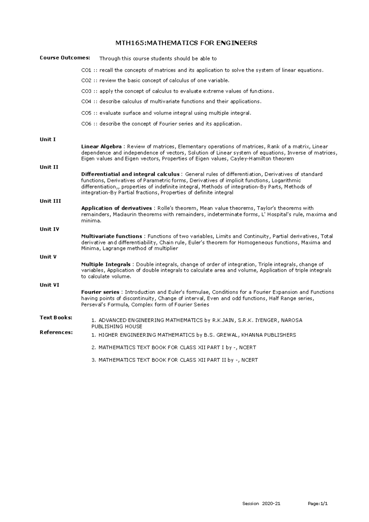 MTH165 - Mathematics syllabus - MTH165:MATHEMATICS FOR ENGINEERS Course Outcomes: CO1 :: recall ...