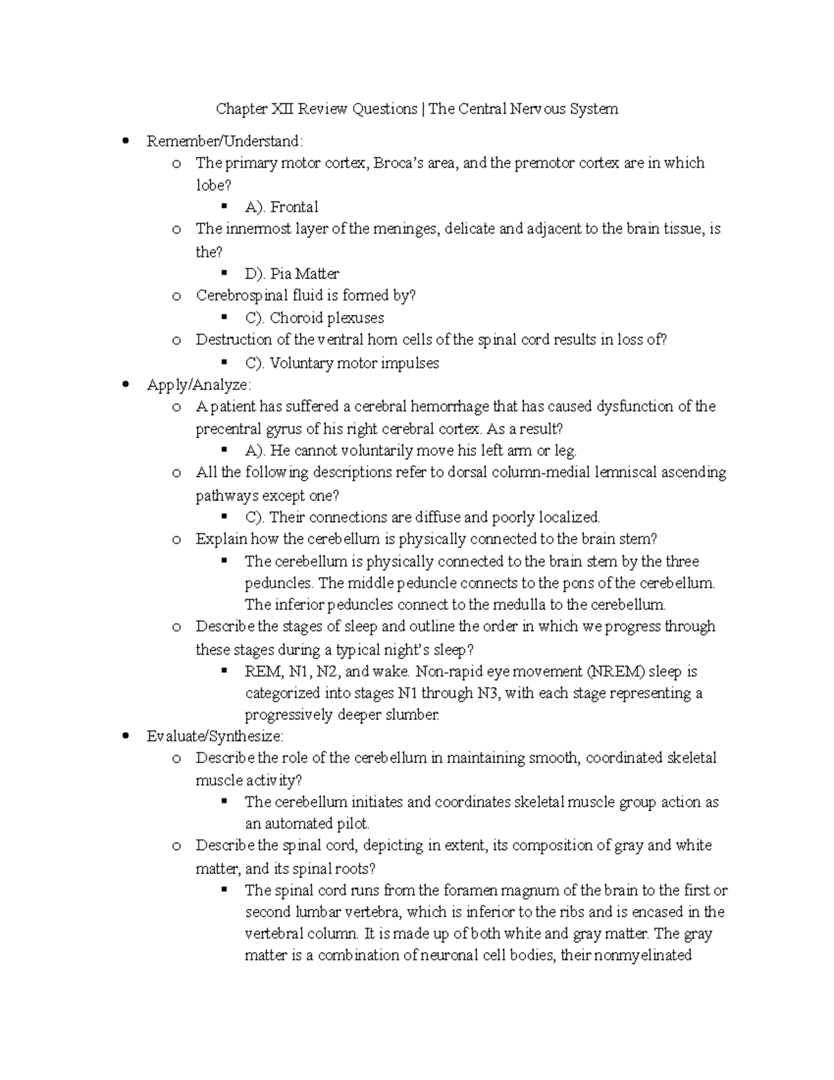 Chapter XII Review Questions - Frontal o The innermost layer of the ...