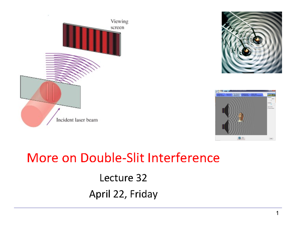 L32-More on double slit interference - More on Double-Slit Interference ...