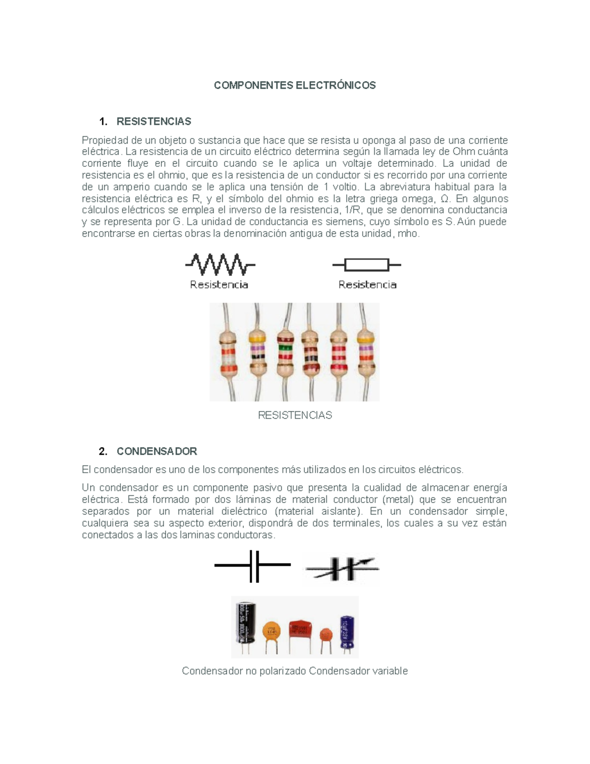 Elementos Electronicos - COMPONENTES ELECTRÓNICOS 1. RESISTENCIAS ...
