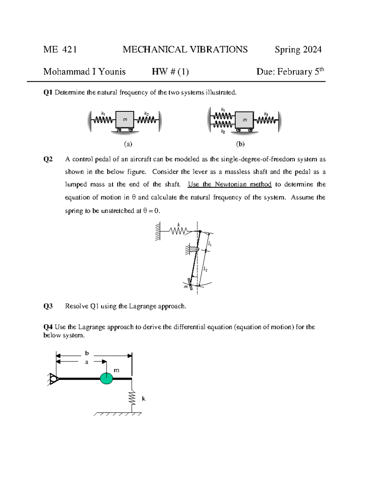 Hw1 - BU ME421 Homework 1 Assignment. - ME 421 MECHANICAL VIBRATIONS Spring 2024 Mohammad I ...