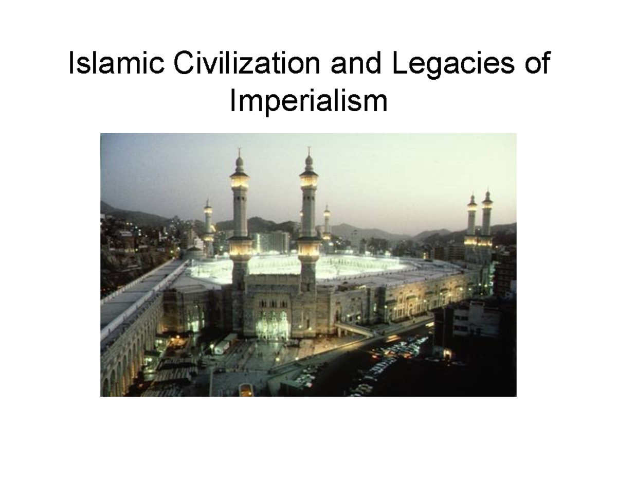 Lecture 20 pdf version - Islamic Civilization and Legacies of ...