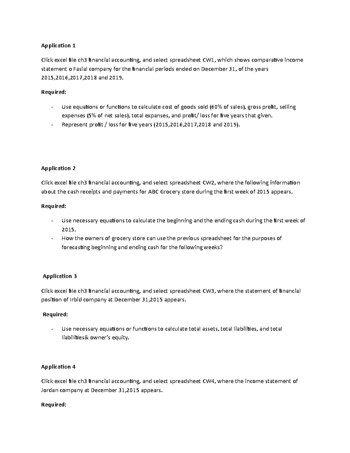 Ch3 application 1-10 - summary - Application 1 Click excel file ch3 financial accounting, and ...