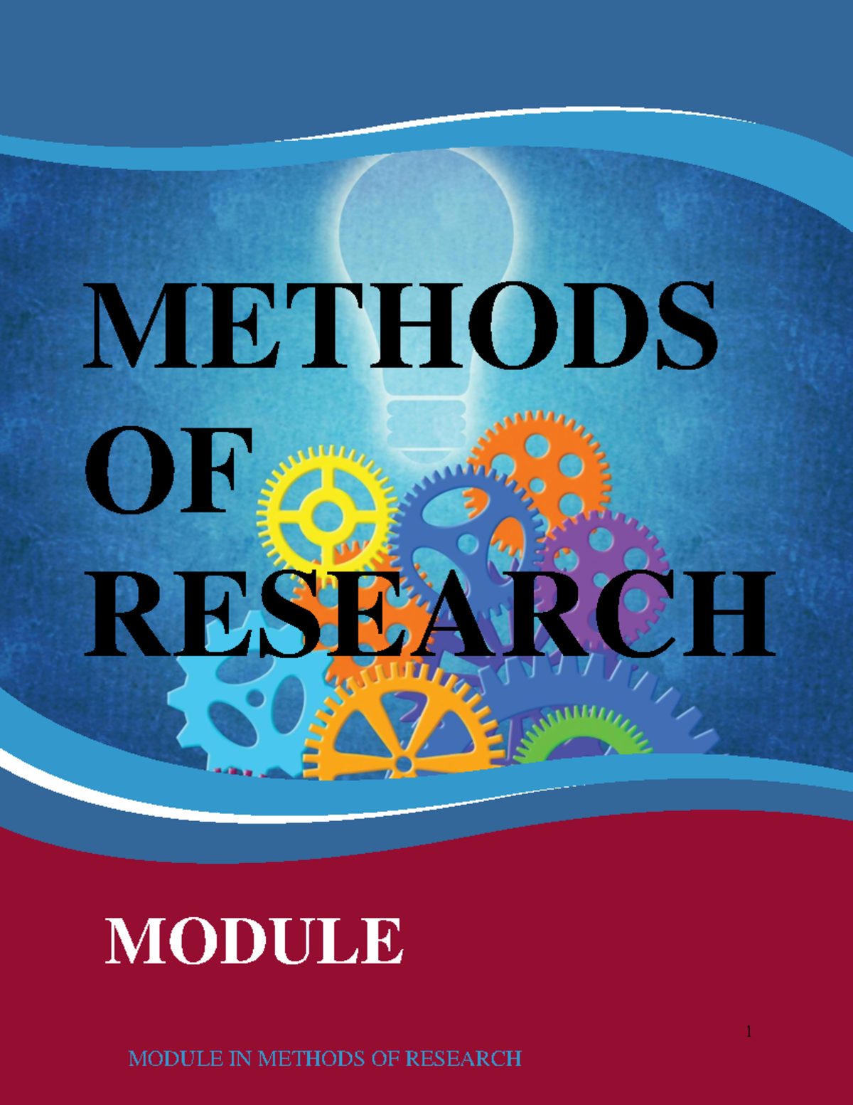 Business Research (1-4) - METHODS OF RESEARCH MODULE ####### 1 MODULE ...