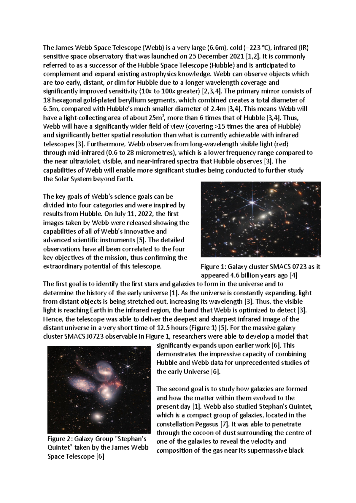 Short Report 3 - The James Webb Space Telescope (Webb) is a very large (6), cold (−223 °C ...