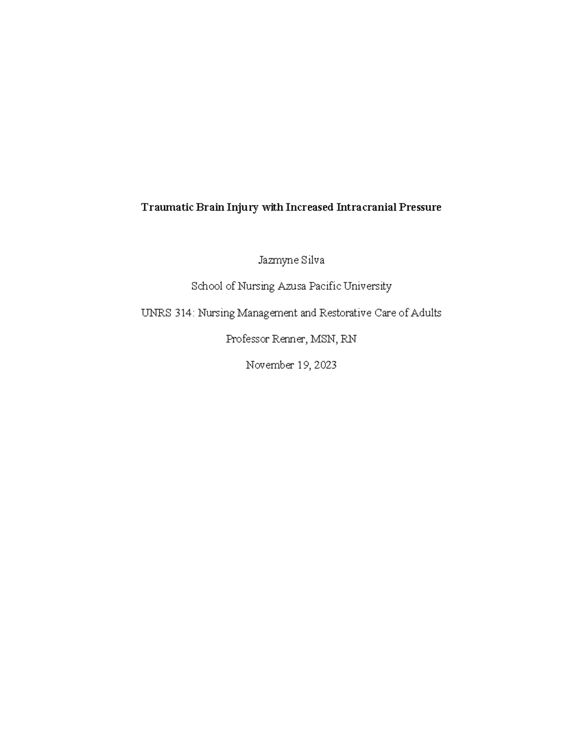 TBI Case Study - Traumatic Brain Injury with Increased Intracranial Pressure Jazmyne Silva ...
