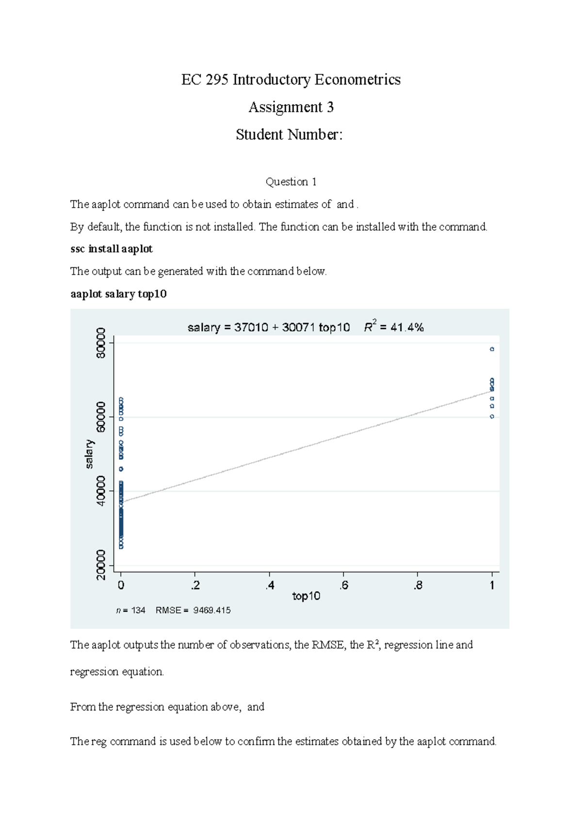 EC295 Assignment 3 - EC 295 Introductory Econometrics Assignment 3 Student Number: Question 1 ...