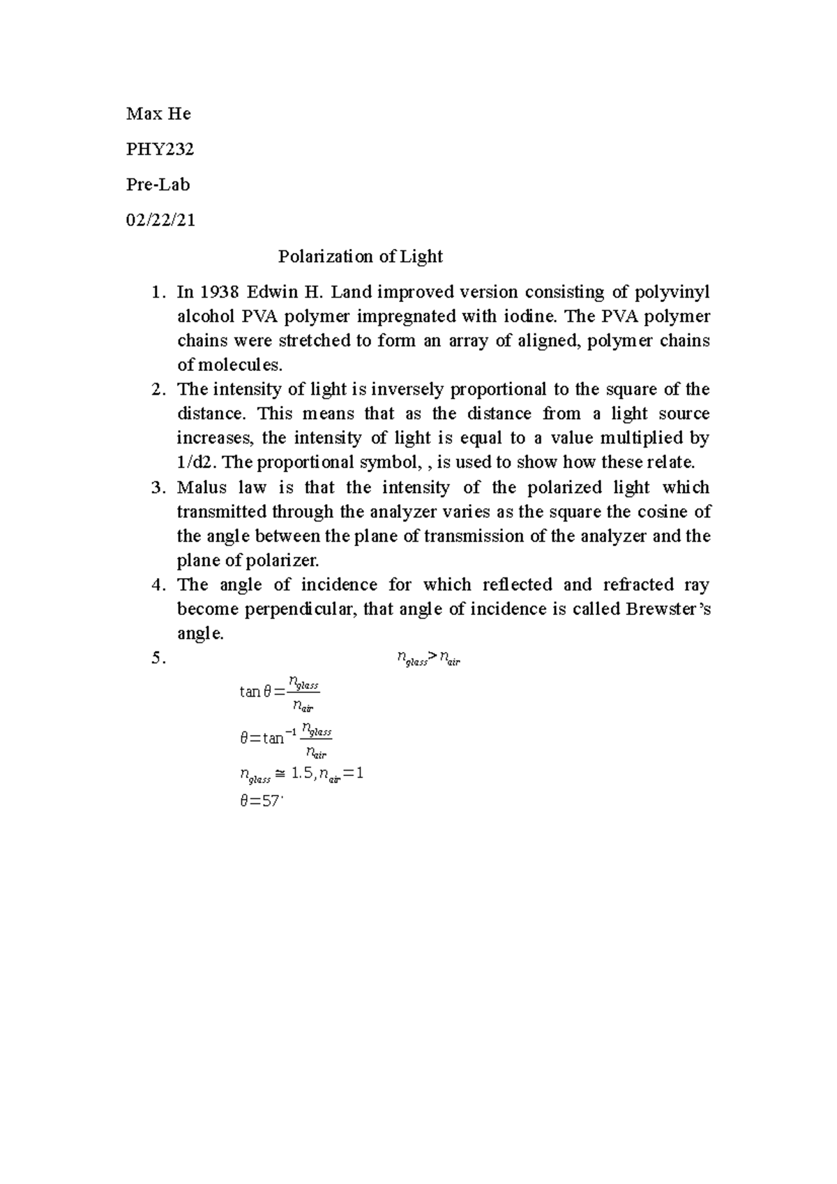 Lab1 - PHYS - Max He PHY Pre-Lab 02/22/ Polarization of Light In 1938 ...