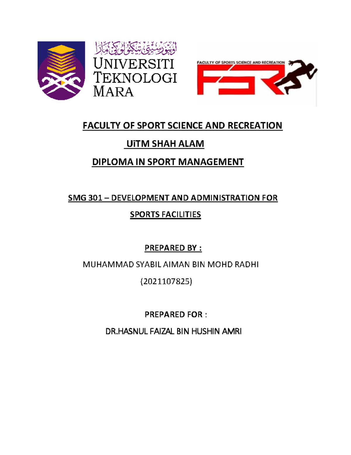 Facility INDV Assgnmnt - FACULTY OF SPORT SCIENCE AND RECREATION UiTM ...